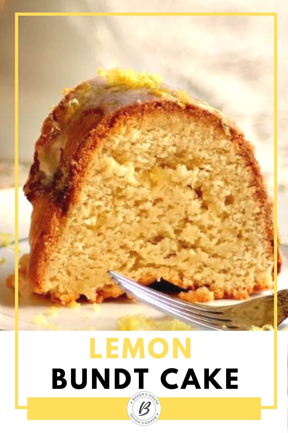 Lemon Bundt Cake With Lemon Curd Filling A Bakers House