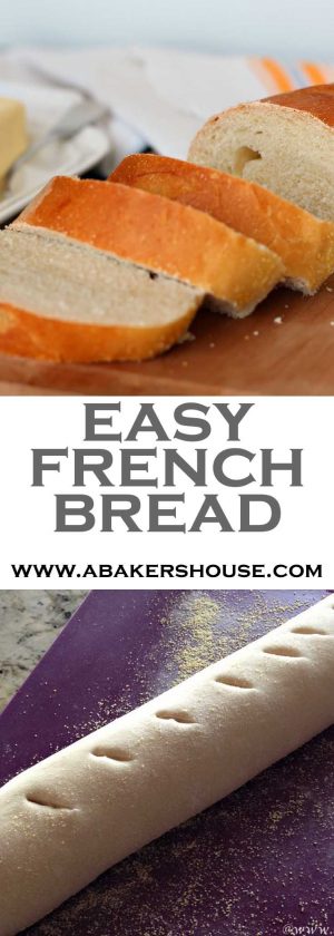 Easy French Bread | A Baker's House