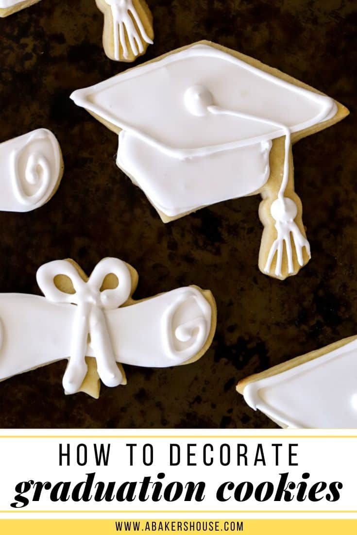 How to make Graduation Cookies | A Baker's House