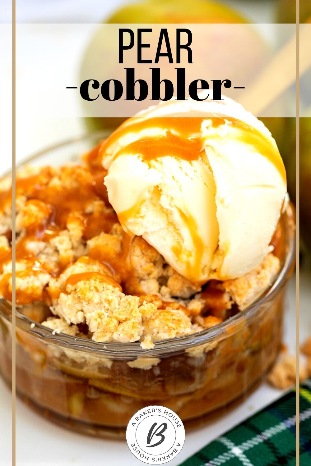 Pear Cobbler | A Baker's House